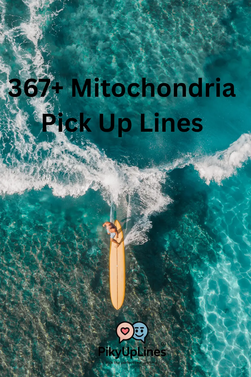 367+ Mitochondria Pick Up Lines