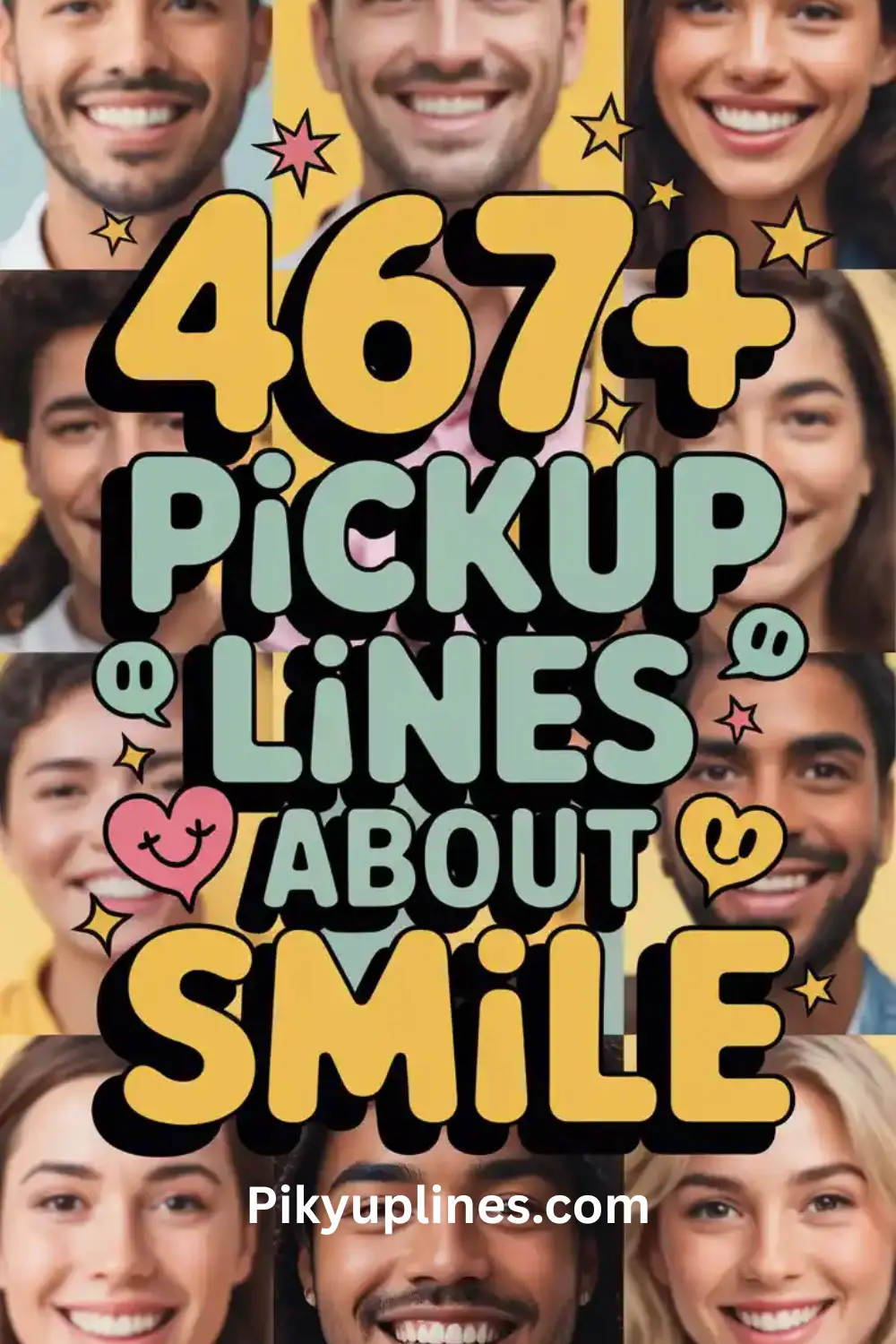 467+ Pickup Lines About Smile: Express Warm Wishes with Perfect Tone ...