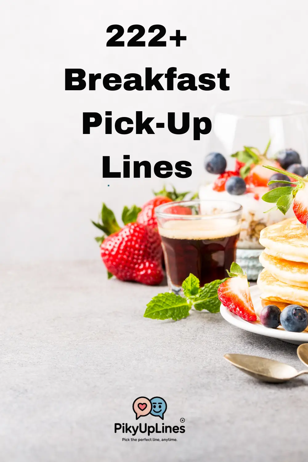 🥞 222+ Breakfast Pick-Up Lines