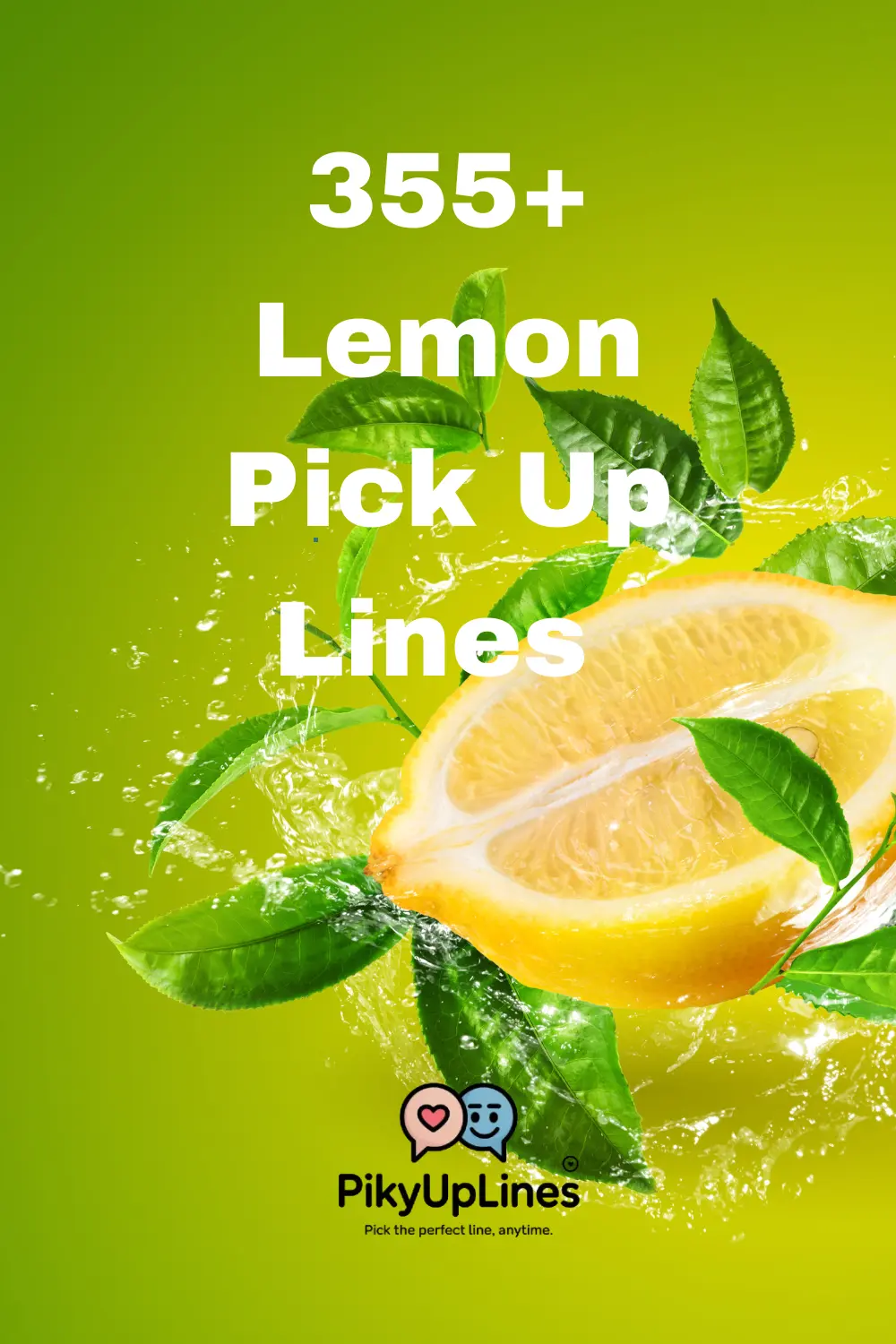 355+ Lemon Pick Up Lines 🍋