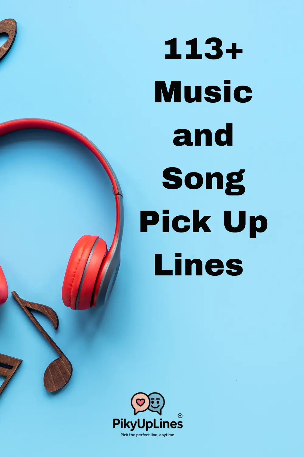 113+ Music and Song Pick Up Lines 🎵