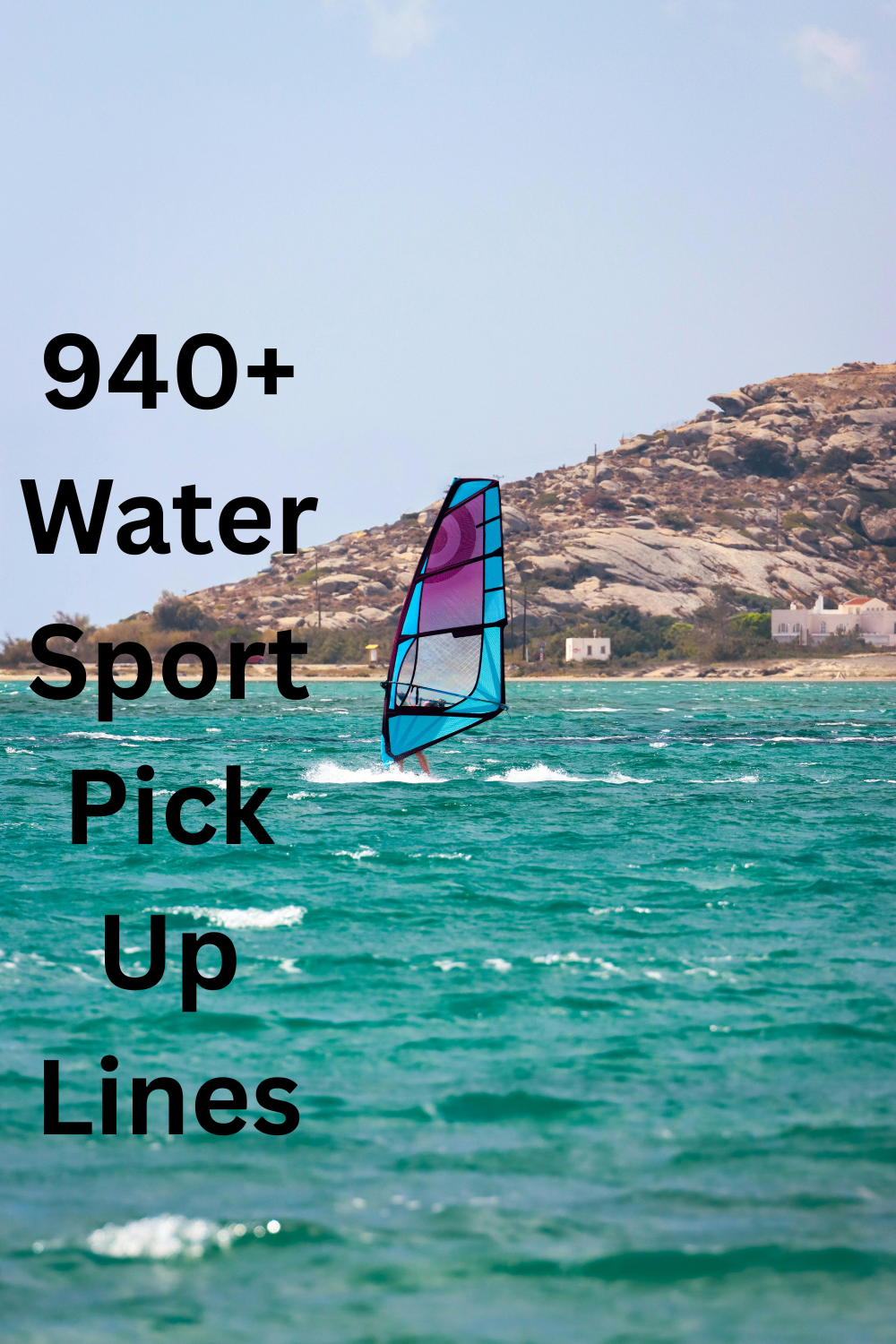940+ Water Sport Pick Up Lines