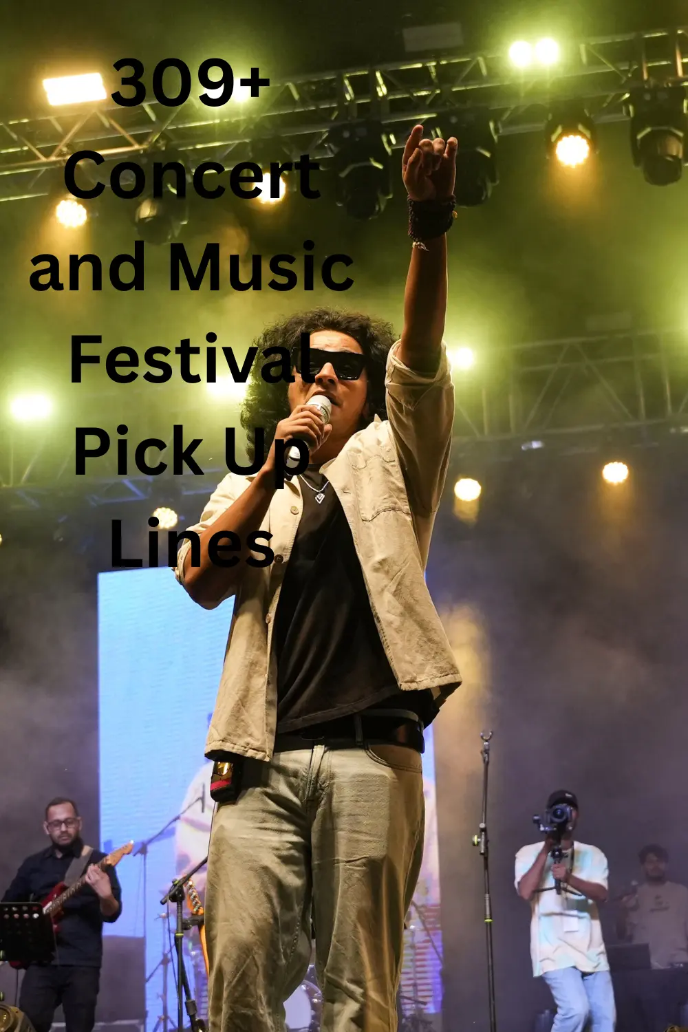 309+ Concert and Music Festival Pick Up Lines